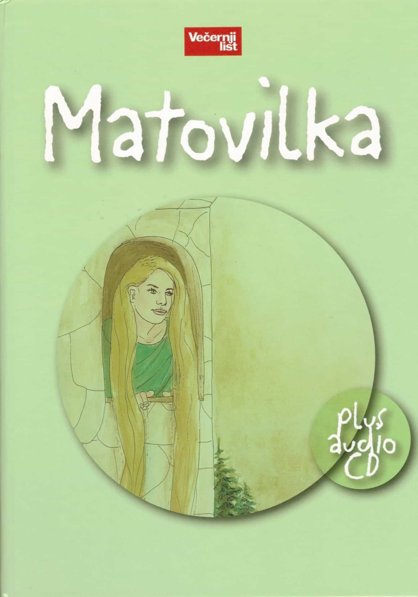 BRAĆA GRIMM - Matovilka + Audio CD | Begen | slikovnice | knjiga