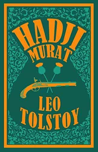 Leo Tolstoy: Hadji Murat- New Translation | Begen | knjiga